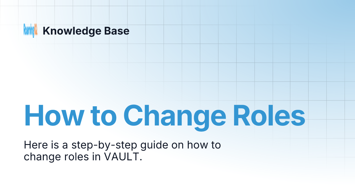 How to Change Roles | Knowledge Base