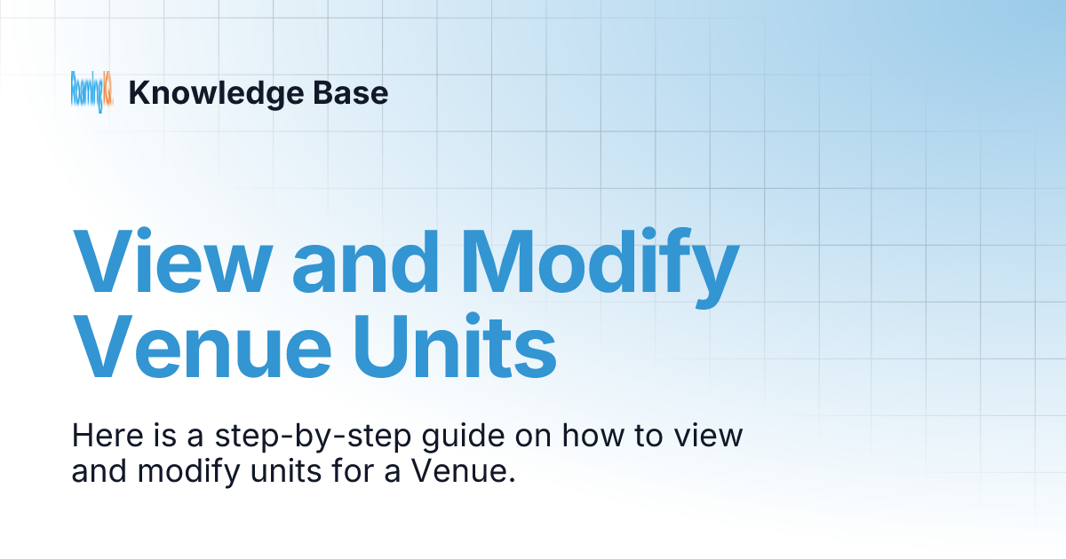 View and Modify Venue Units | Knowledge Base