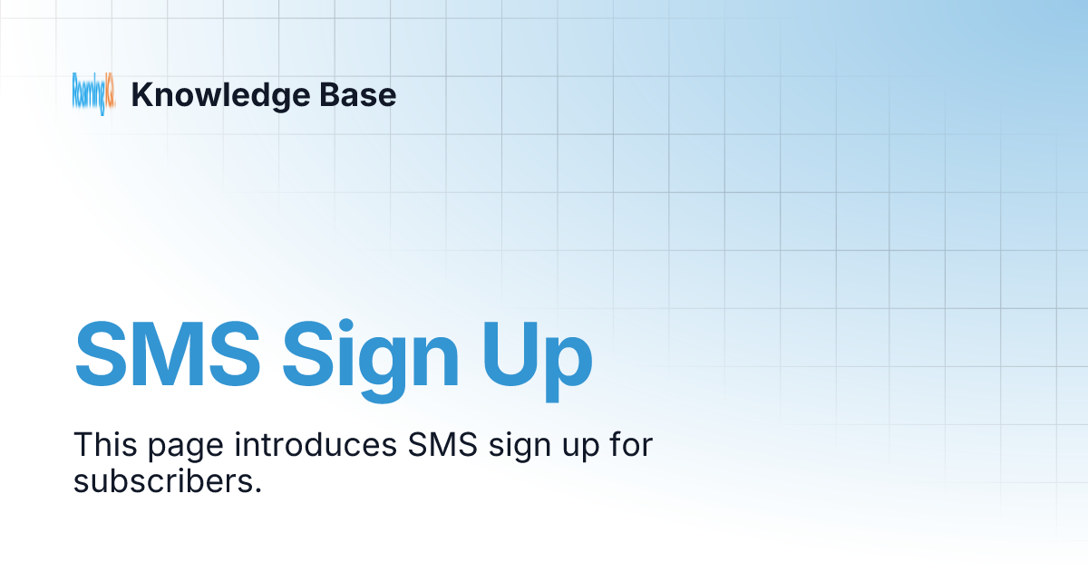 SMS Sign Up | Knowledge Base