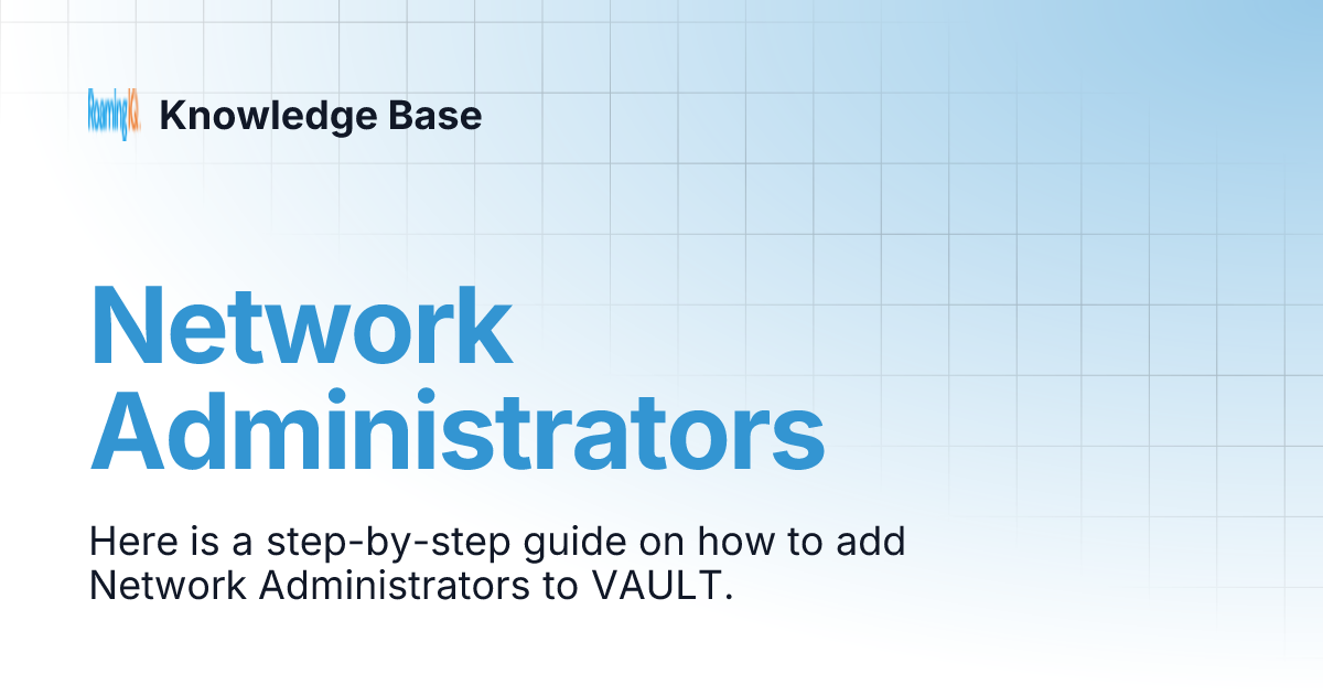 Network Administrators | Knowledge Base