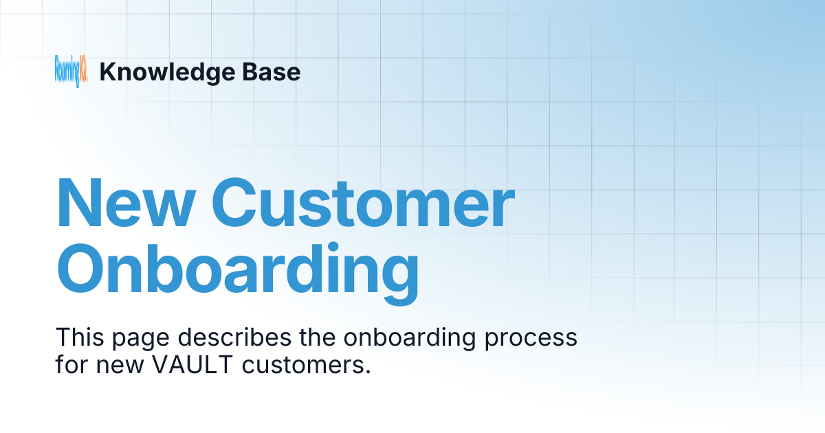 New Customer Onboarding | Knowledge Base