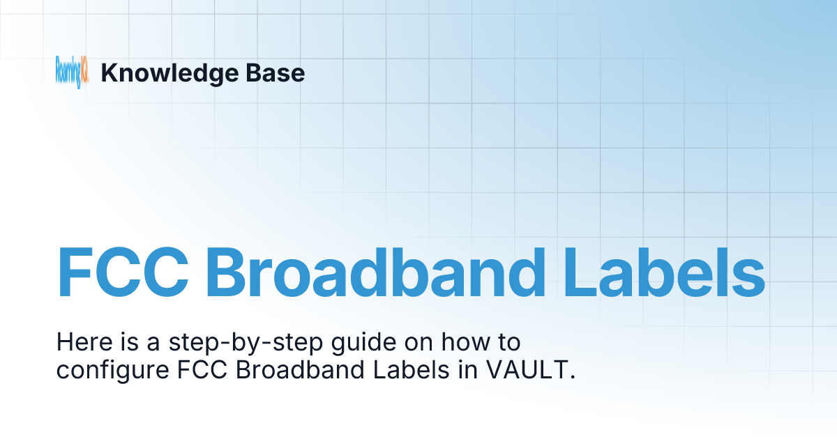 FCC Broadband Labels | Knowledge Base